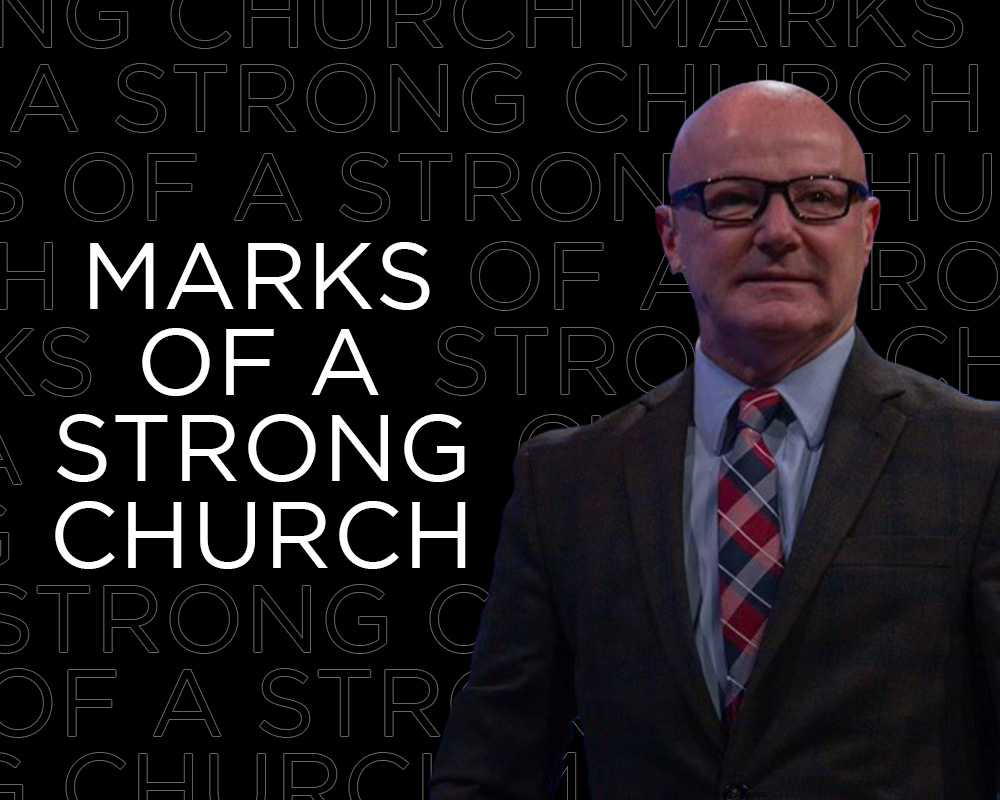 Marks of A Strong Church | D. G. Hargrove | North Cities in Garland, TX