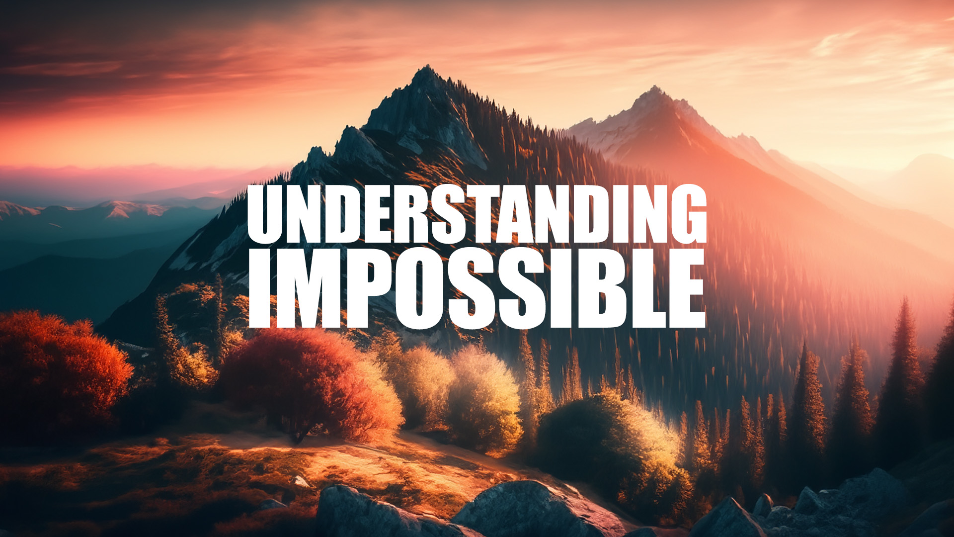 Understanding Impossible | David Reever | North Cities in Garland, TX