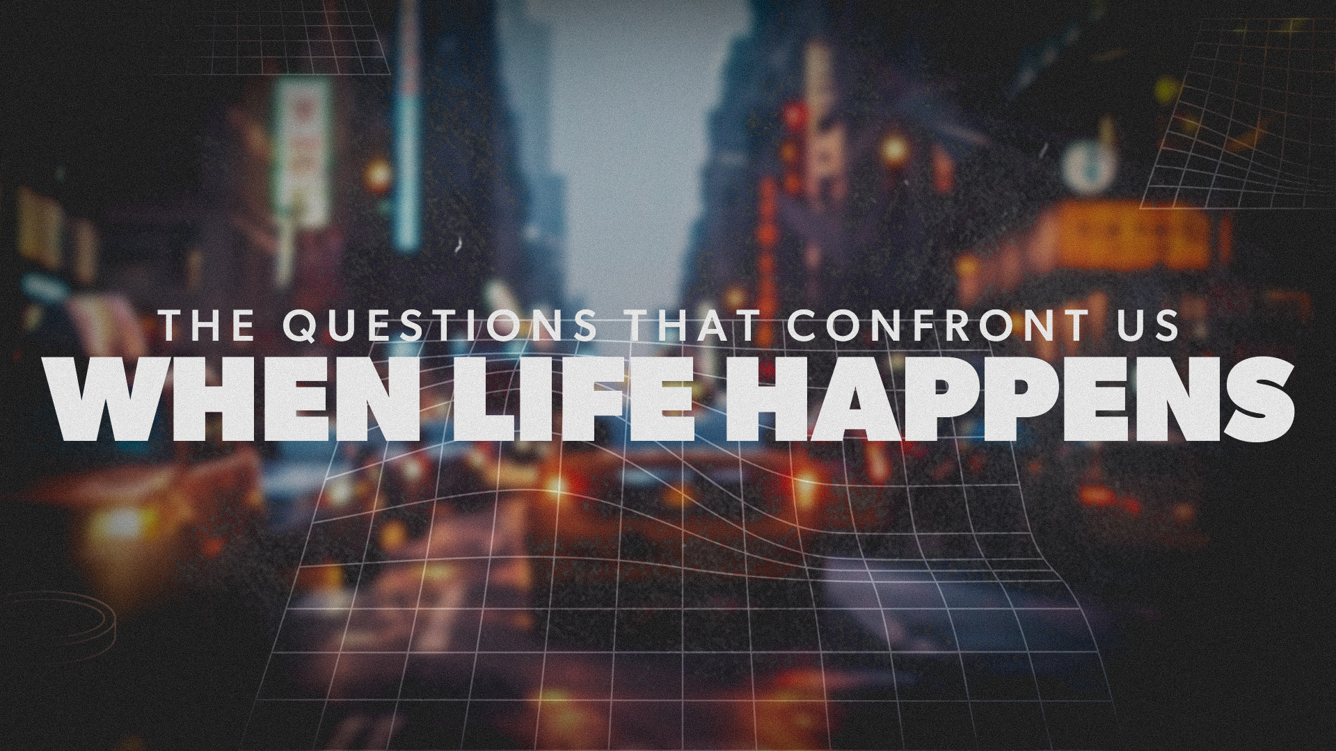 The Questions That Confront Us When Life Happens | Gordon Hikel | North ...